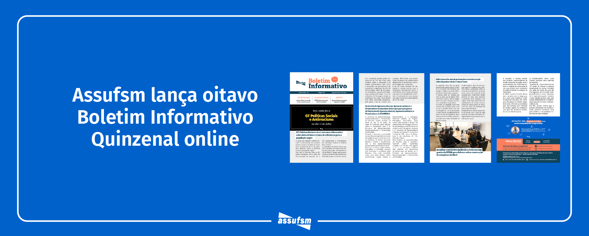 Oitava edição do Boletim Informativo Quinzenal da Assufsm traz notícias ...