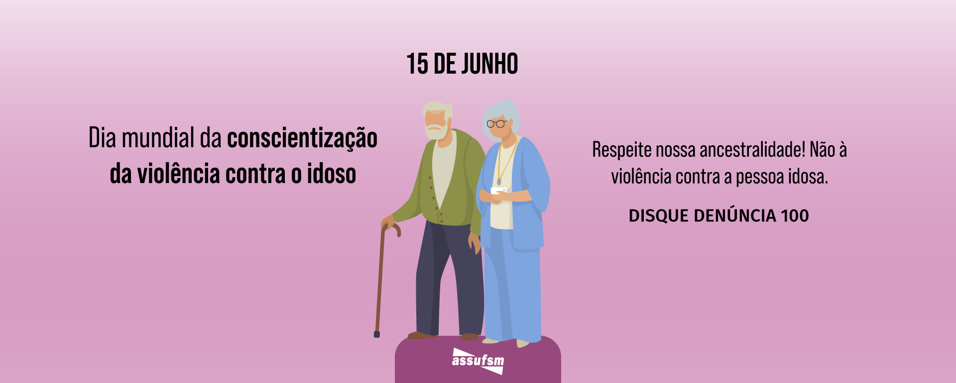 15 de junho – Dia Mundial da Consciencialização da Violência contra a ...