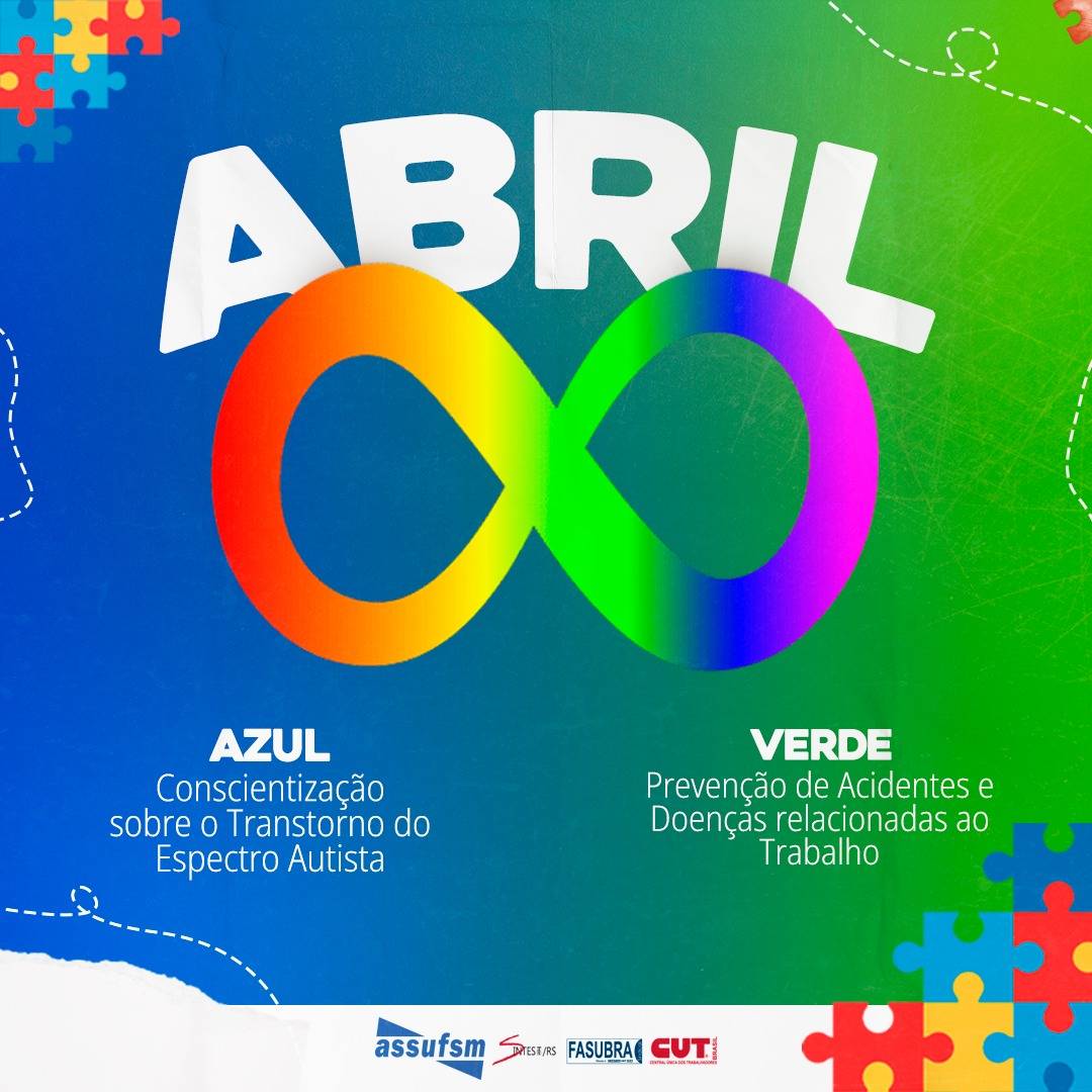 Assufsm apoia o abril verde e azul pela prevenção de acidentes e ...